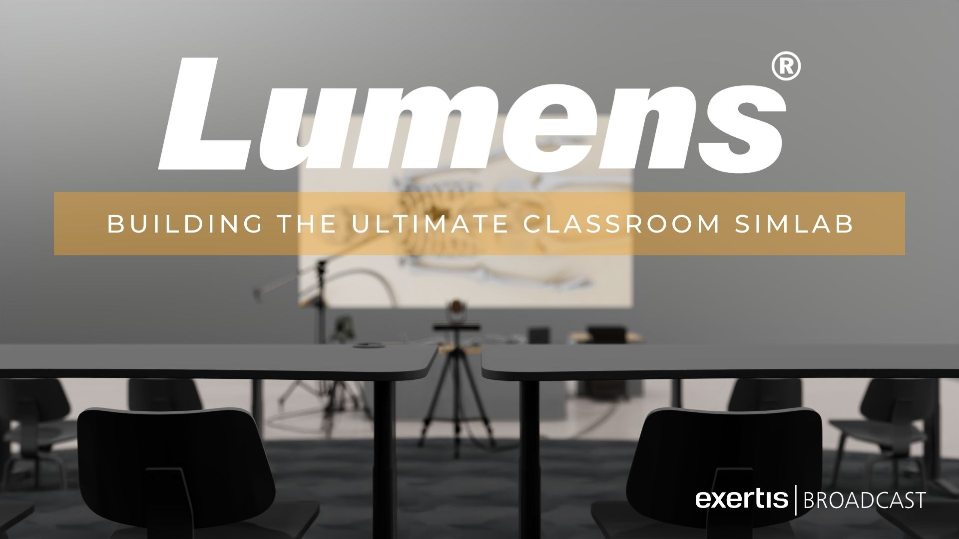 Lumens | Ultimate Classroom Simlab Workflow - JBandA.com